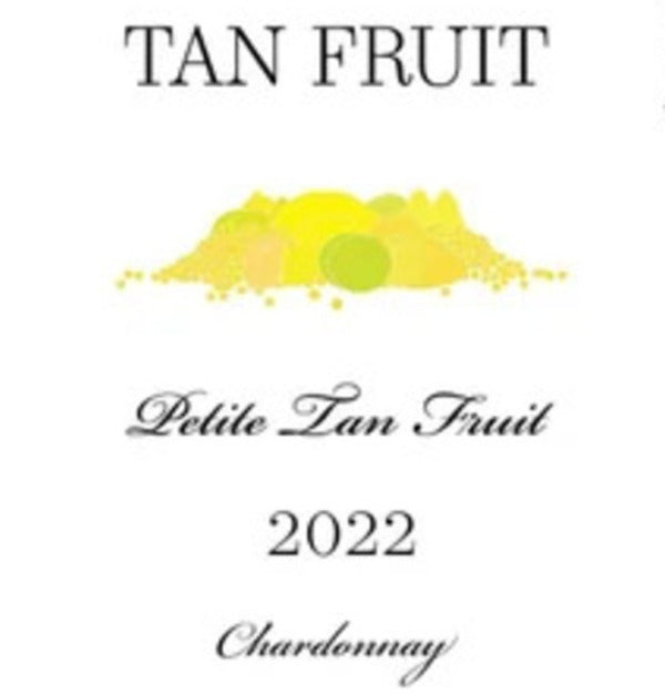 2022 Tan Fruit 'Petite Tan Fruit' Chardonnay USA (750ml) – Woods ...